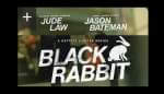 Black Rabbit Netflix Series - Review